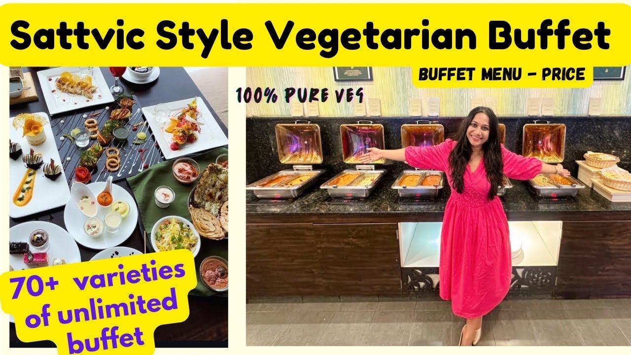 Sattvam restaurant Bengaluru - Veg buffet - sattvik food - No onion No ...