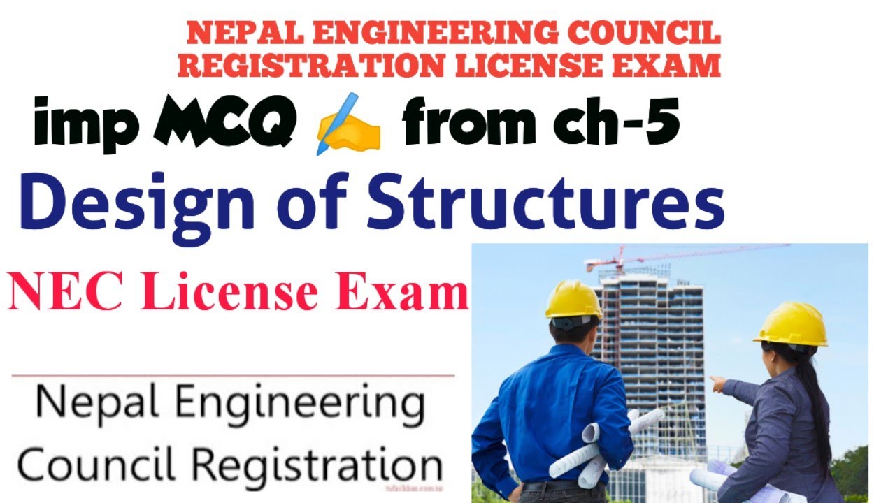NEC License|| important MCQ on Design of structures ||Ch-5 #Necliceseexam #Ganeshkunwar - YouTube