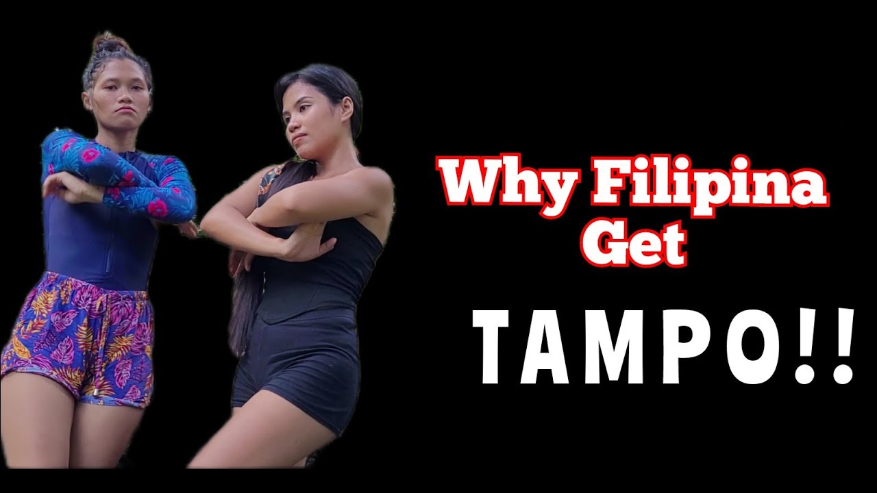 What is FILIPINA 'TAMPO' #unedited - YouTube