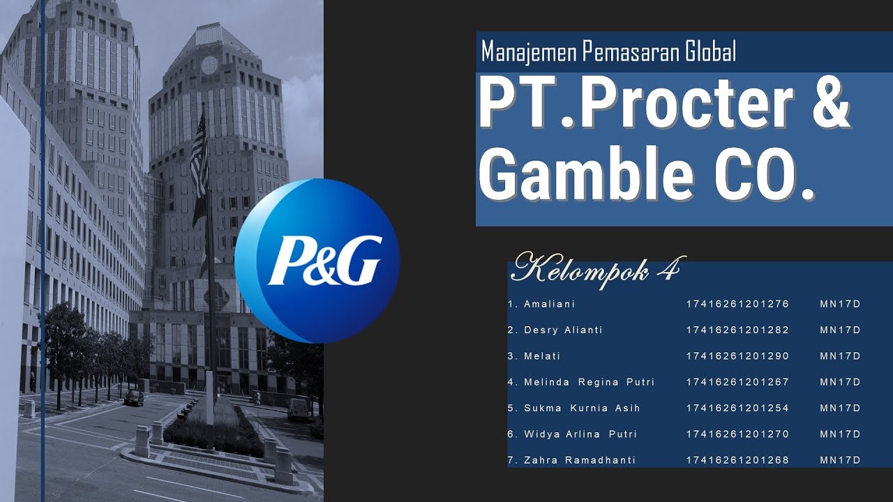 MANAJEMEN PEMASARAN GLOBAL_PT.PROCTER&GAMBLE_UNIVERSITAS BUANA PERJUANGAN KARAWANG - YouTube