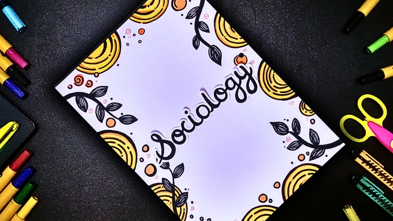 How to Decorate Sociology Project Page | Creative Title Page Design ...