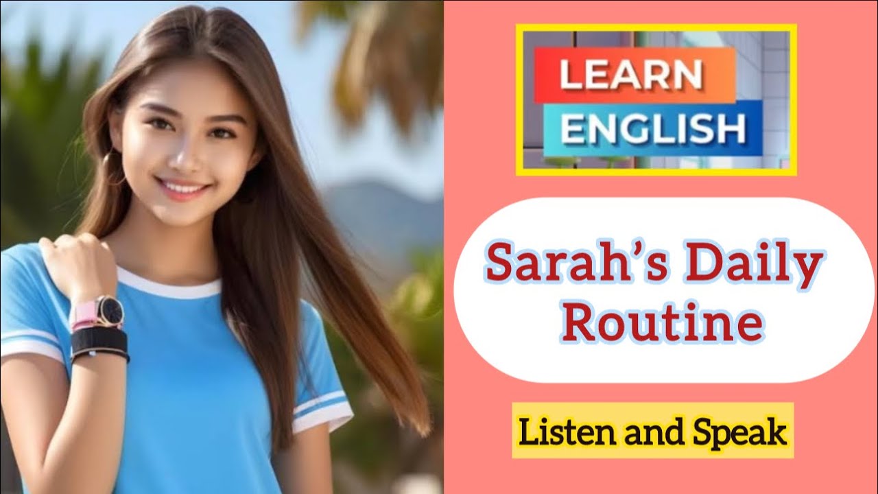 Sarah’s Daily Routine | Improve your English | English Listening Skills ...
