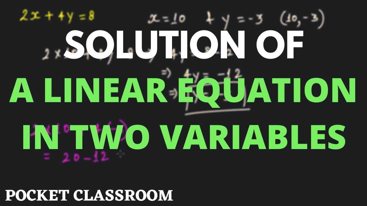 How to Find Solutions of a Linear Equation in Two Variables? || Grade 9 ...