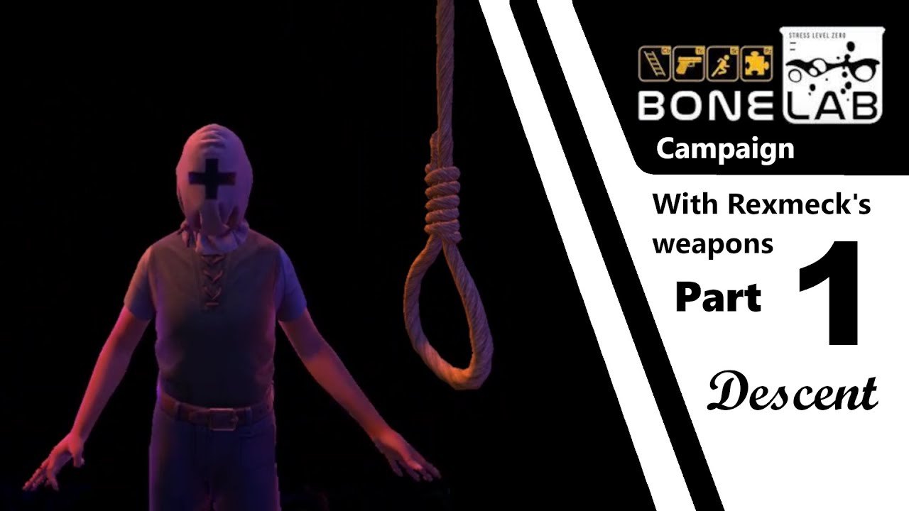 Bonelab campaign with Rexmeck's weapons part 1 | Descent - YouTube