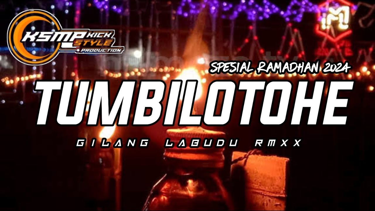 TUMBILOTOHE 2024 GILANG LABUDU NEWW RMXXX💥 - YouTube