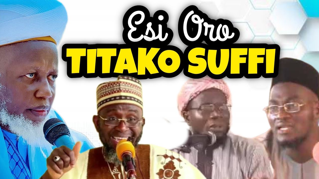 Esi Oro Ninu Hadith Fun Awon Ti N Tako Oju Ona Suffi - Sheikh Daud ...