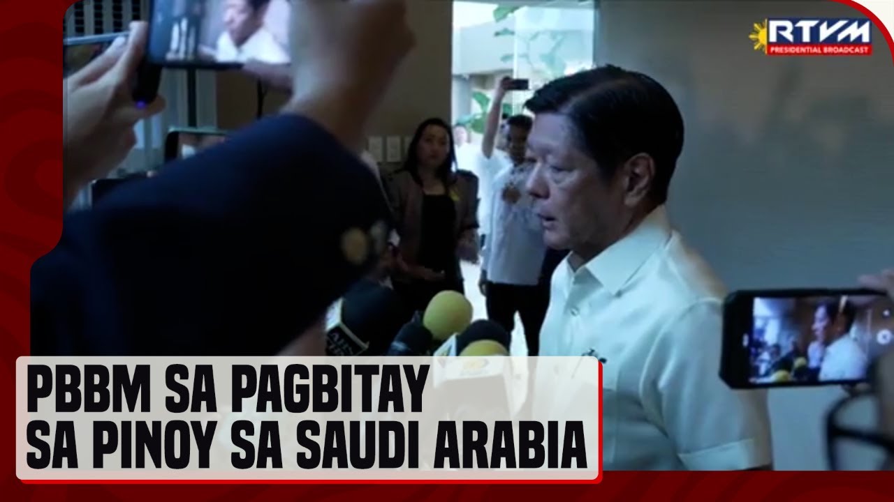 PBBM sa pagbitay sa isang Pinoy sa Saudi Arabia: We had very few ...