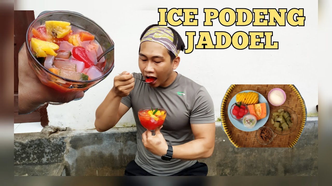 MENU BUKA PUASA ICE PODENG JADOEL | 2020 - YouTube