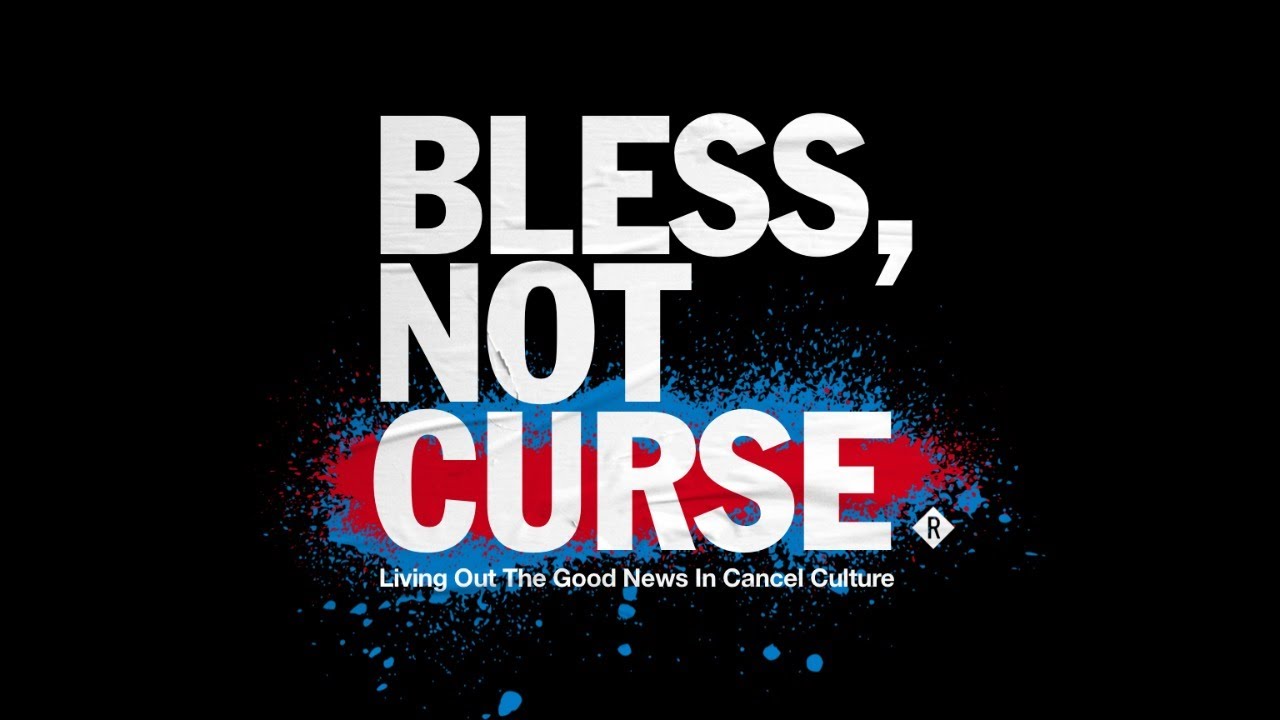 "Bless, Not Curse" | Bless, Not Curse | 11/1/20 - YouTube