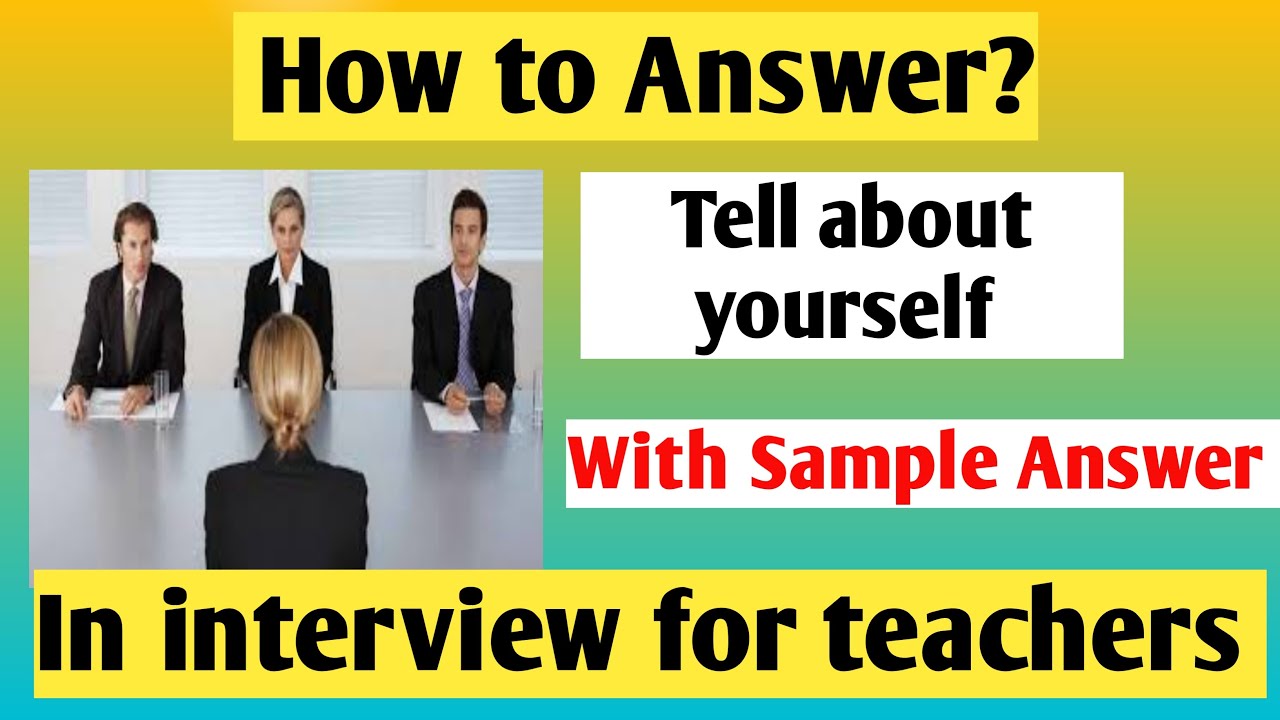 Interview question: Tell me about yourself| Best Sample answer for ...