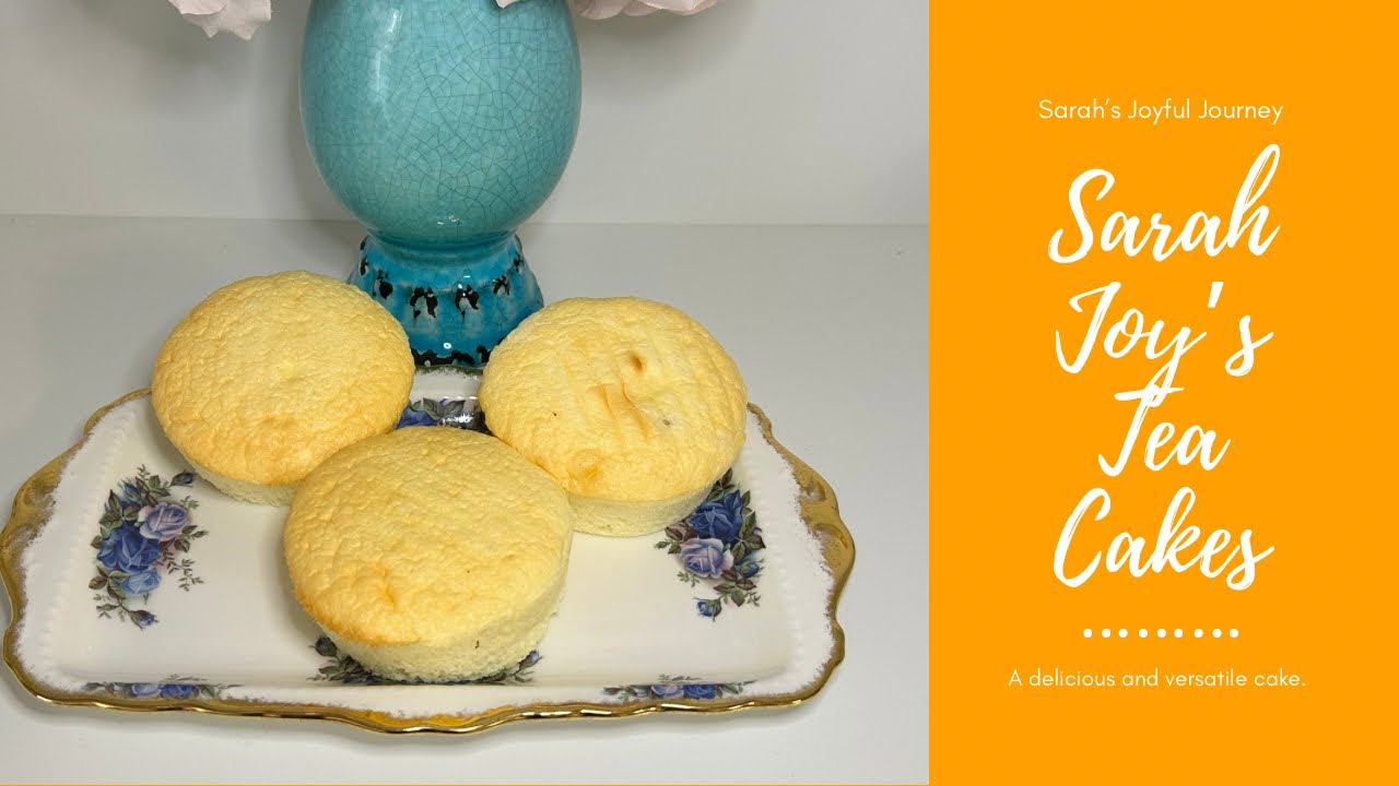 How to Make Sarah Joy’s Tea Cakes - YouTube