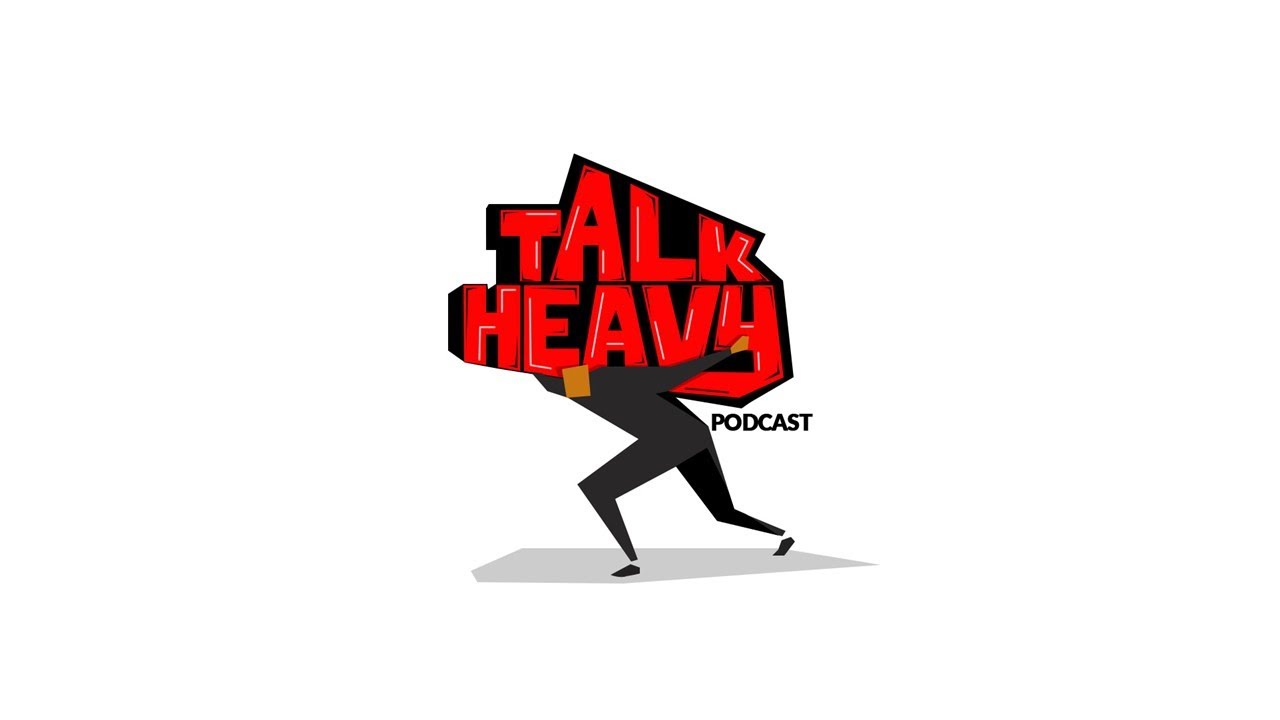 Introducing the Talk Heavy Podcast - YouTube