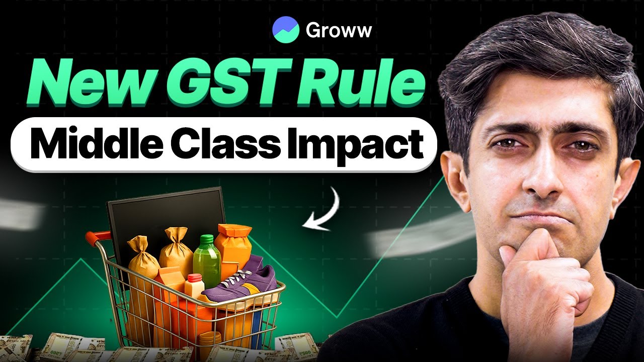 New GST Rule, What Changes for the Middle Class? - YouTube