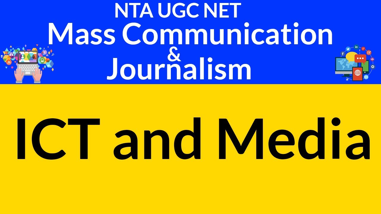 ICT and Media| NTA NET Mass Communication and Journalism| NTA NET 2020 ...