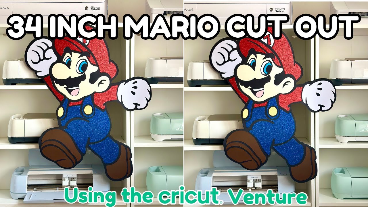 34 inch Mario cut out using the Cricut Venture - 31 Uplaods in 31 Days ...
