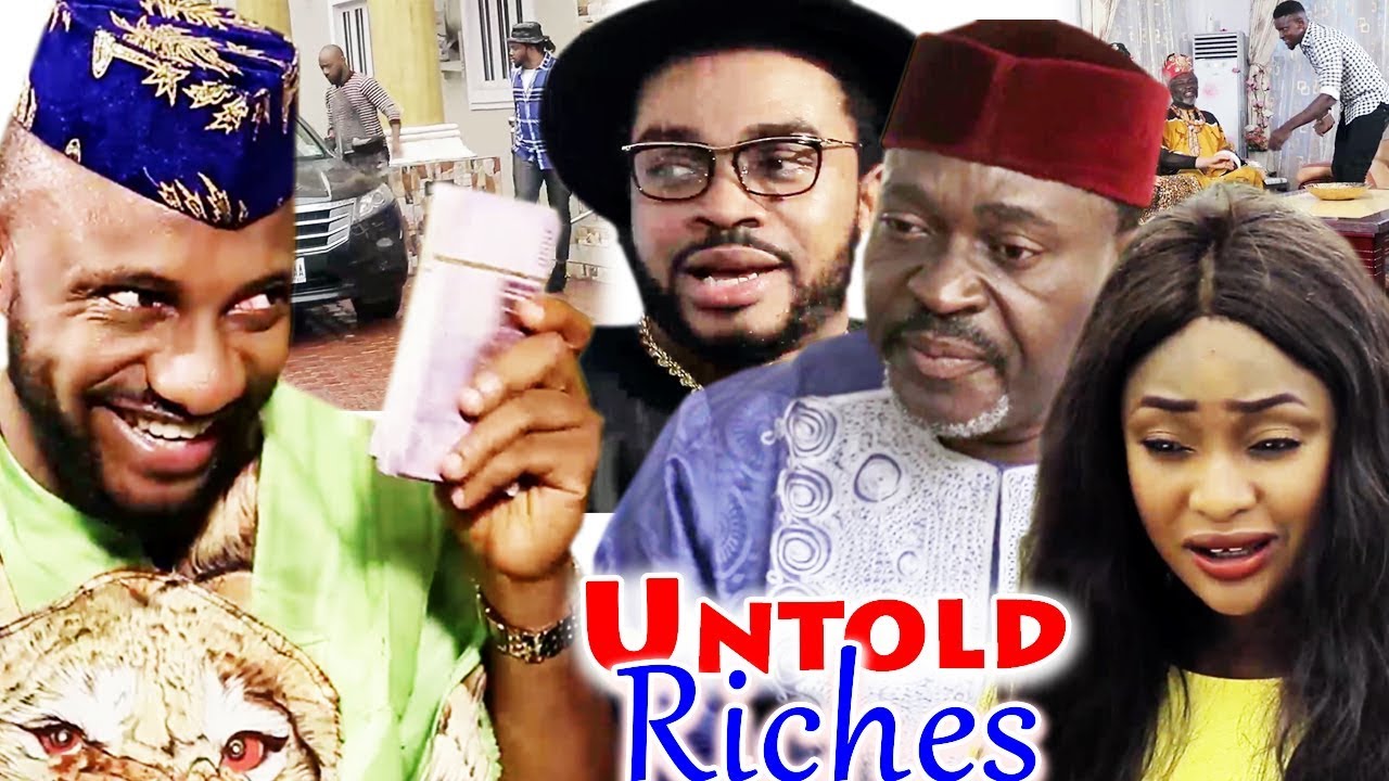 UNTOLD RICHES SEASON 1 & 2 - (NEW MOVIE) Yul Edochie 2019 Latest ...