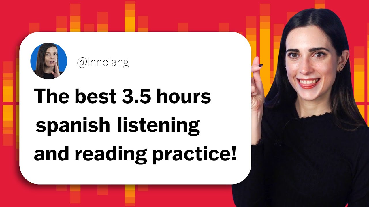3.5 Hours of Listening and Reading Practice in Spanish - YouTube