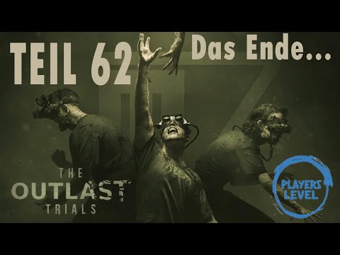 The Outlast Trails #062 Die Entlassung Teil 1: Das Ende ....? [2023 ...