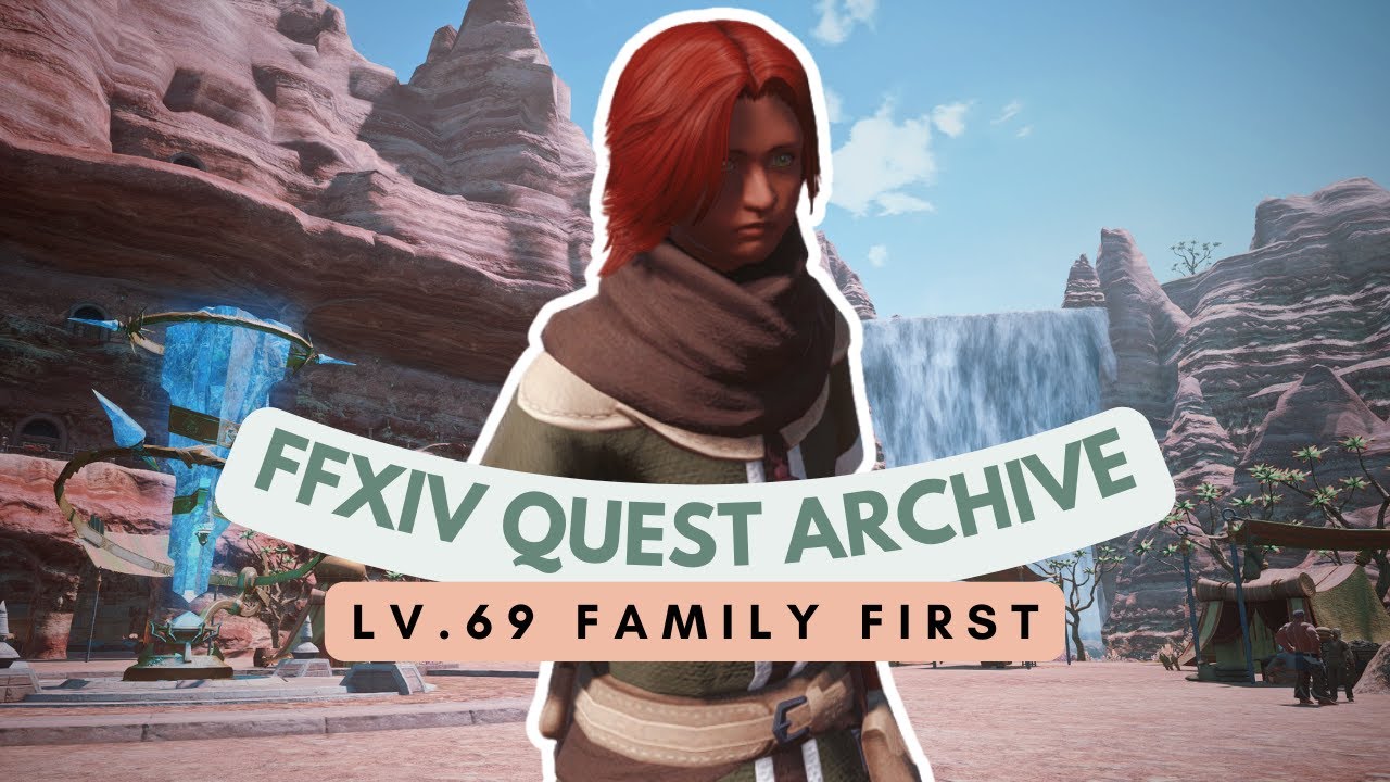 Lv.69 Family First | FFXIV Quest Archive - YouTube