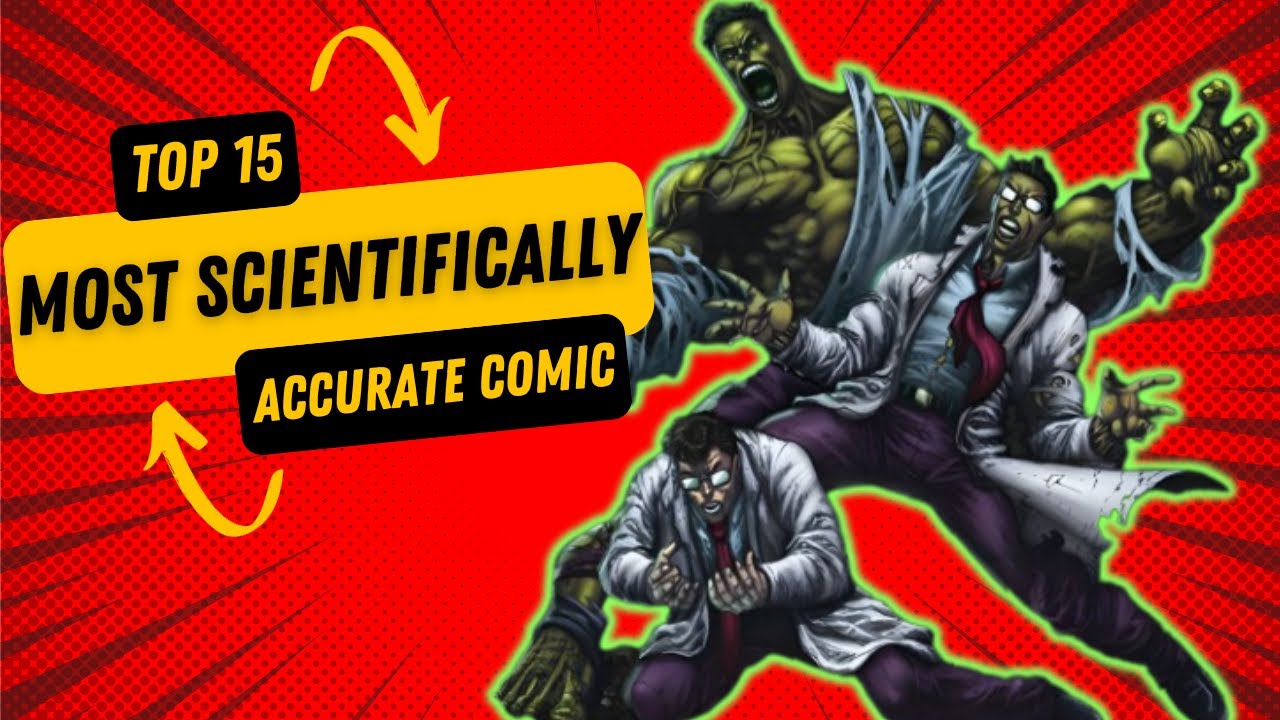 Top 15 Most Scientifically Accurate Comic Heroes And Villains - YouTube