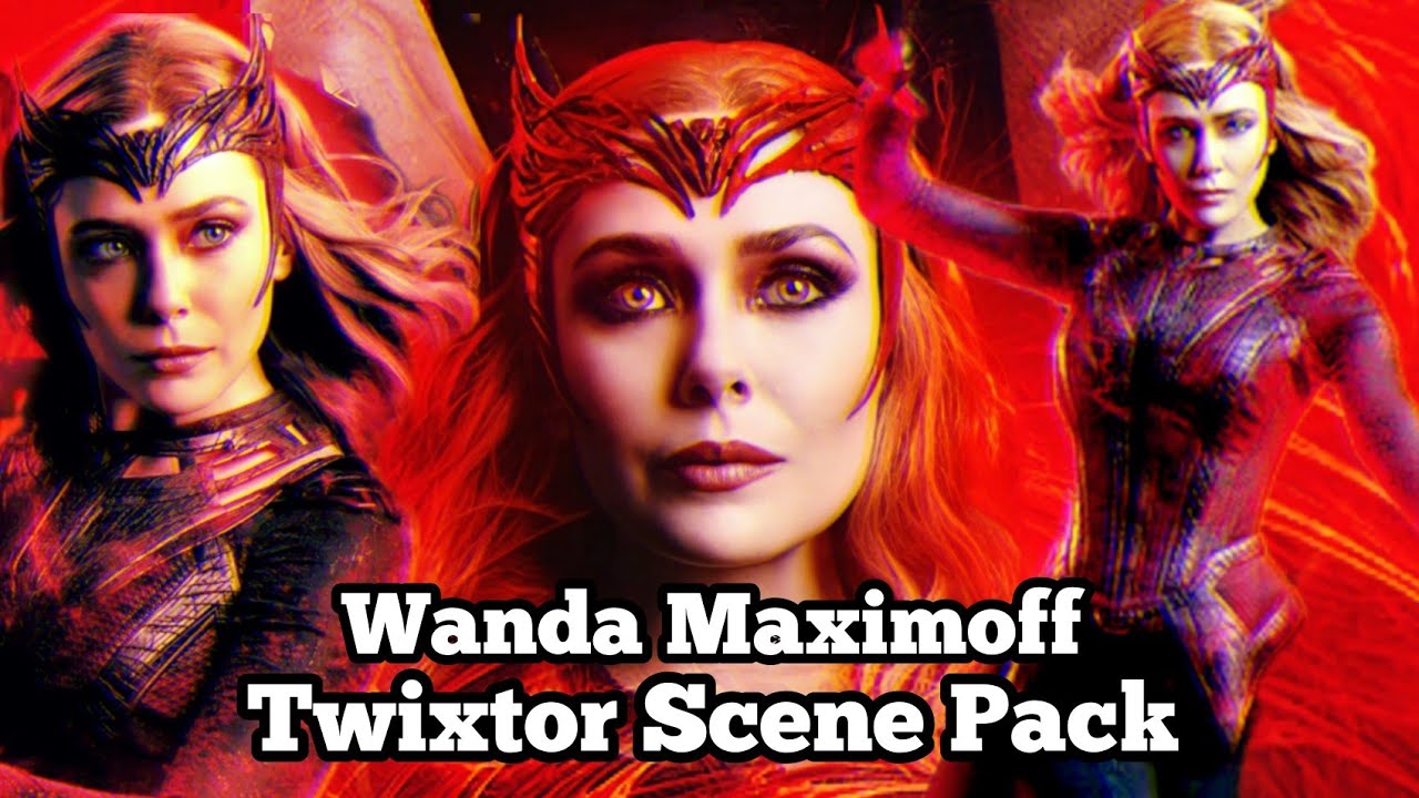 Wanda Maximoff | Twixtor Scene pack [New] Multiverse Of Madness Wanda ...