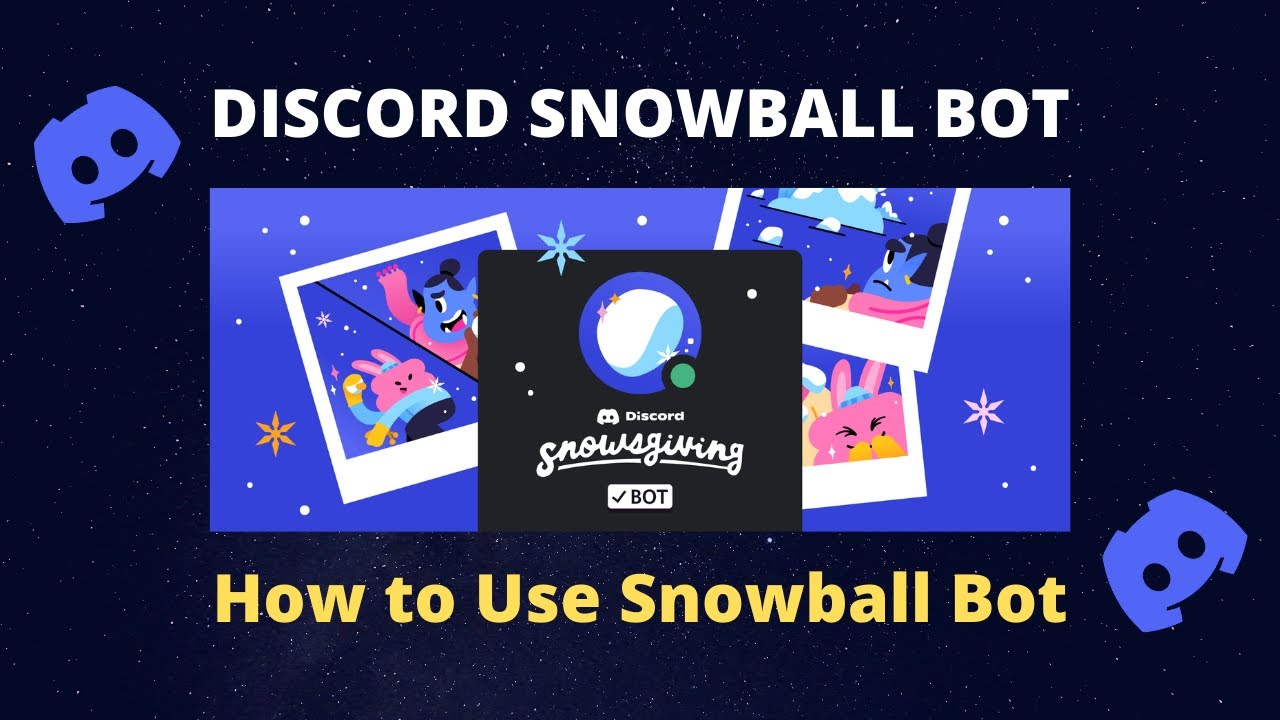 Discord Snowball Bot - New Discord Bot - Snowball Bot - Snowsgiving ...