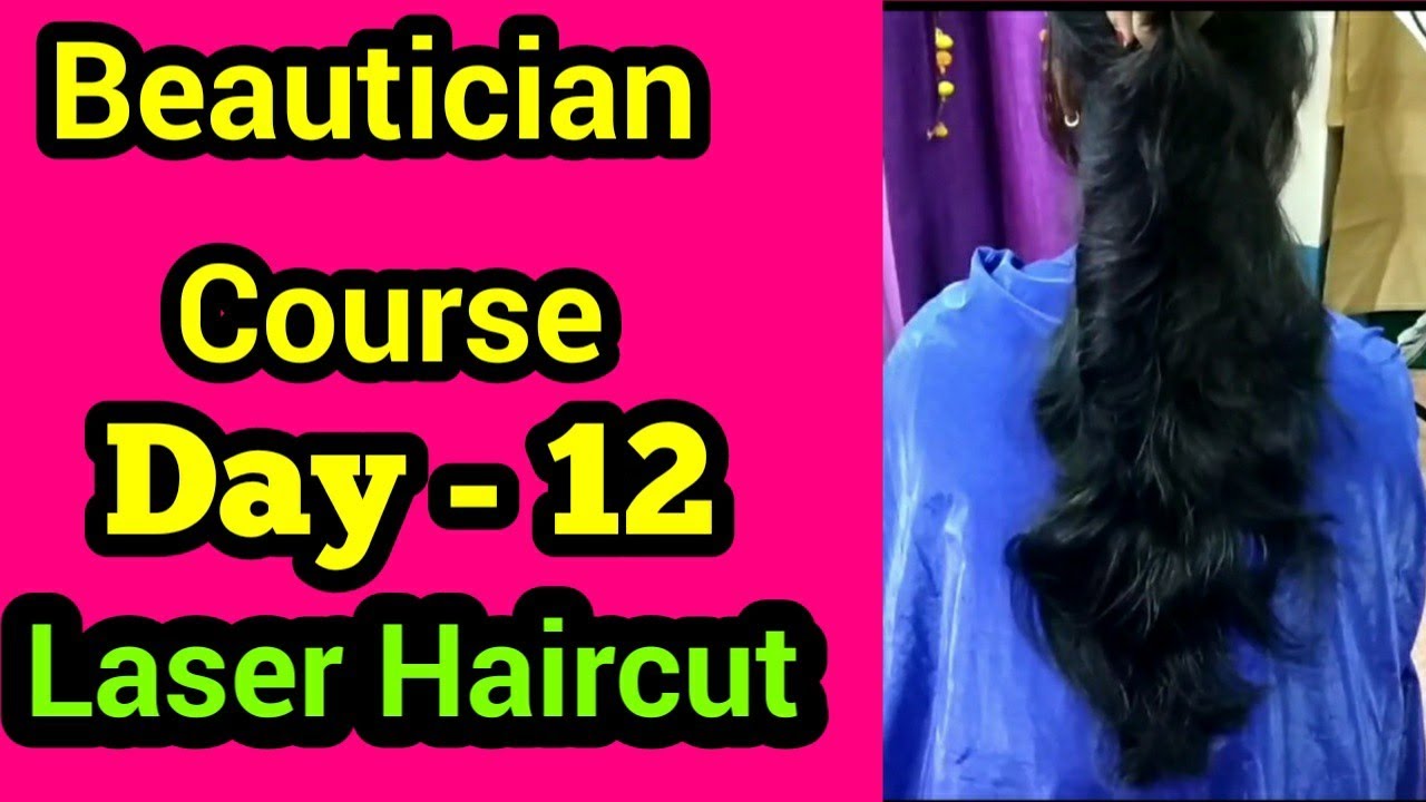 Beautician Course, Day-12 || How to do Laser Haircut || Neha Beauty Hub ...