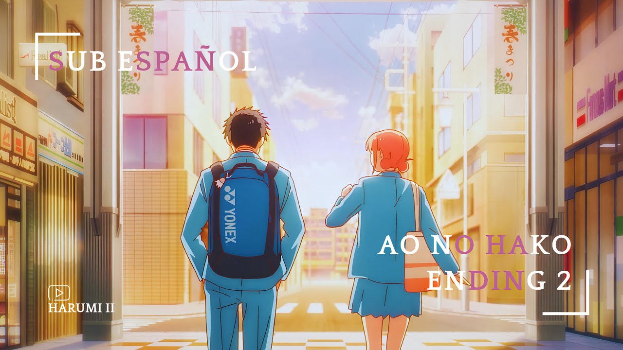 Ao No Hako | Blue Box | Ending 2 Sub Español Full | Tomoo Contrast ᡣ𐭩 ...