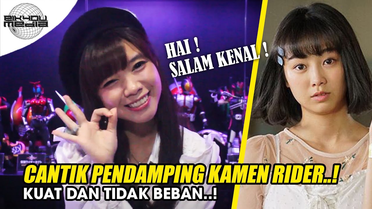 HEROINE KAMEN RIDER YANG BUKAN BEBAN..! - YouTube
