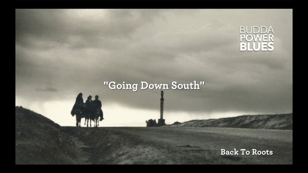 “Going Down South” - BACK TO ROOTS Album - YouTube
