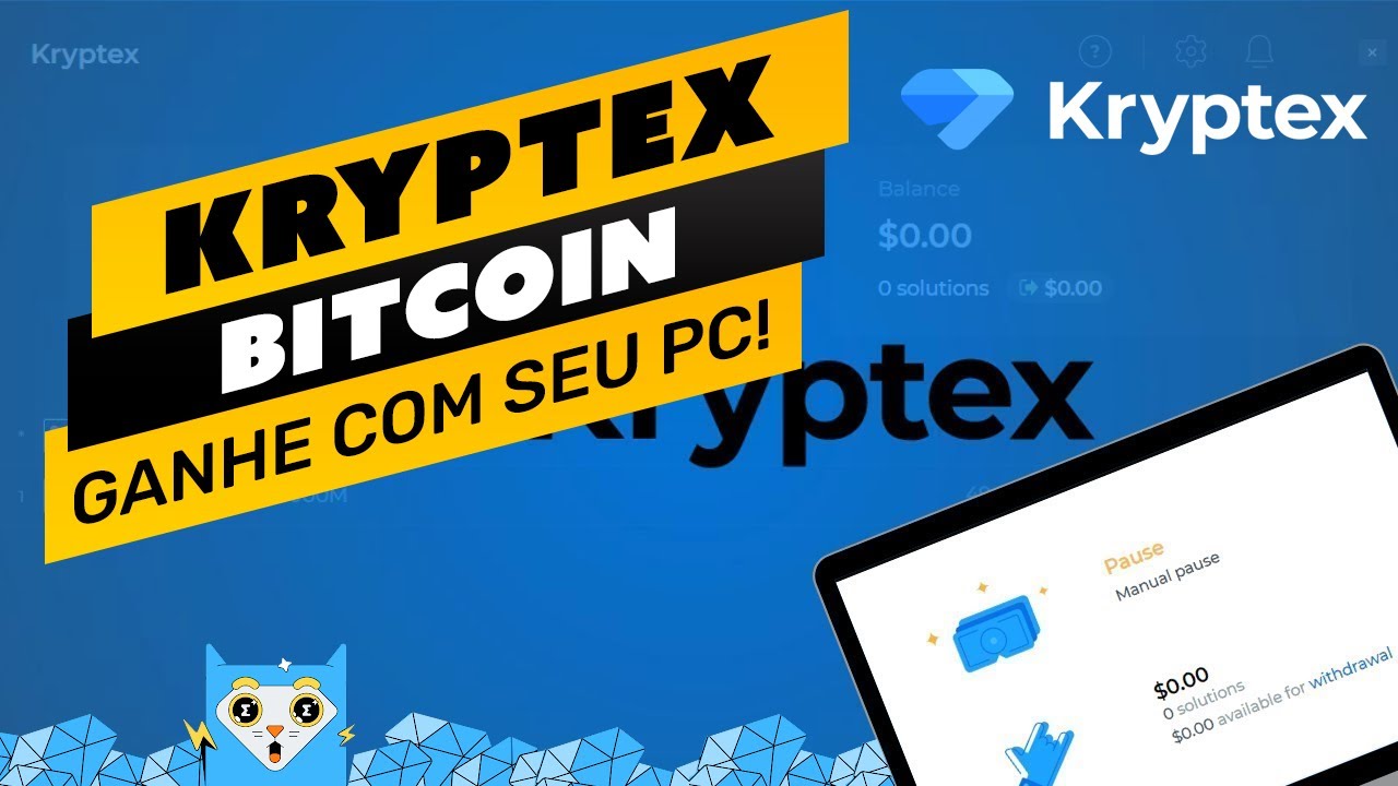 ⛏️💰 GANHE BITCOIN COM SEU PC - CONHEÇA A KRYPTEX - KRYPTEX MINER - YouTube