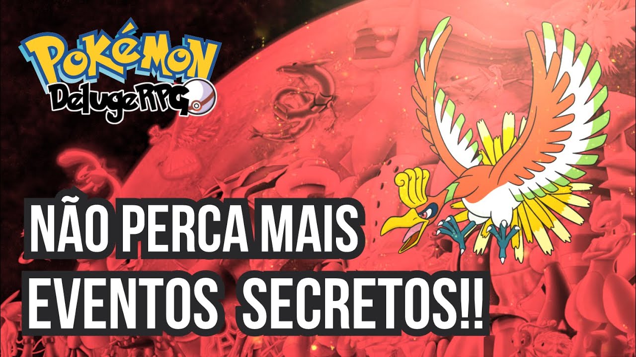 POKEMON DELUGE - EVENTO SECRETO DO HO-OH - YouTube
