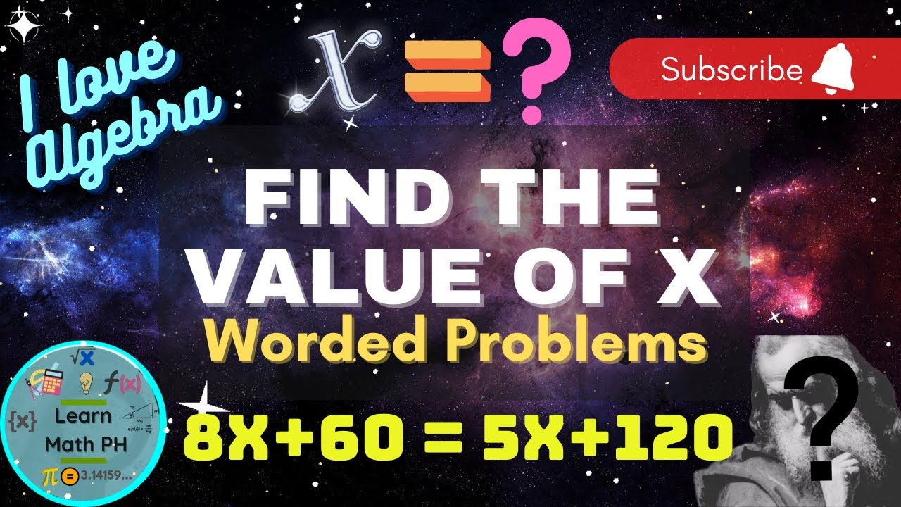 TAGALOG — Find the Value of x — Worded Problems — Learn Math PH w ...