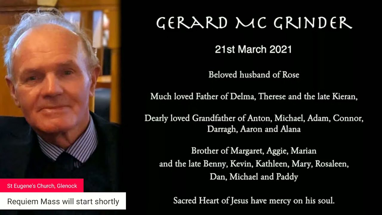 Gerard McGrinder Requiem Mass - YouTube