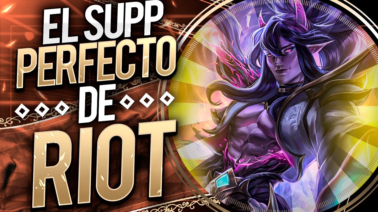 EL SUPPORT PERFECTO DE RIOT: EL QUE DEMOSTRO EL VALOR DEL SOPORTE - YouTube