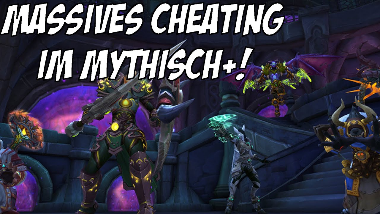 Interview offenbart: UNFASSBAR VIEL CHEATING, EXPLOITING und Co. bei den besten Mythisch+ ...