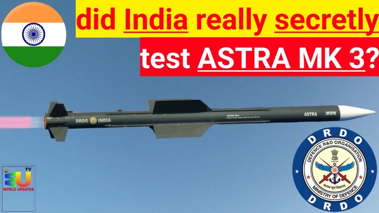 World Update NEWS : DRDO secretly tested Astra Mk3 Missile - YouTube