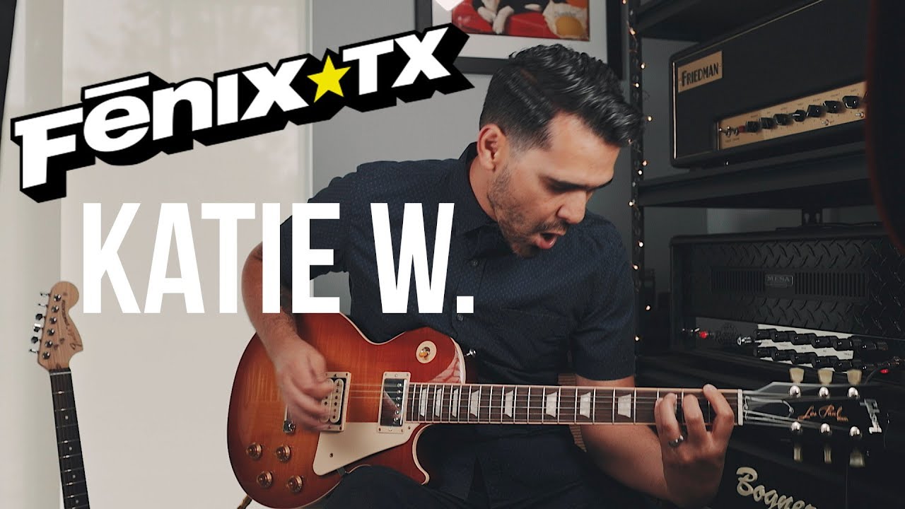Fenix TX - Katie W. (Guitar Cover) - YouTube
