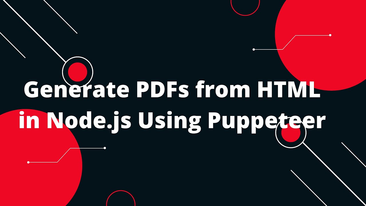 🌐 Convert HTML to PDF with Puppeteer in Node.js 🚀 Full Step-by-Step Guide! - YouTube