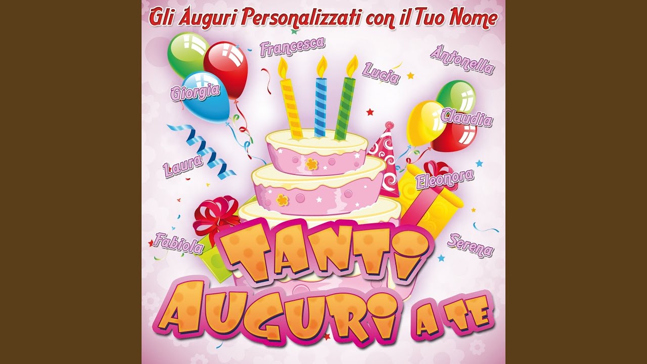 Tanti auguri sofia - YouTube