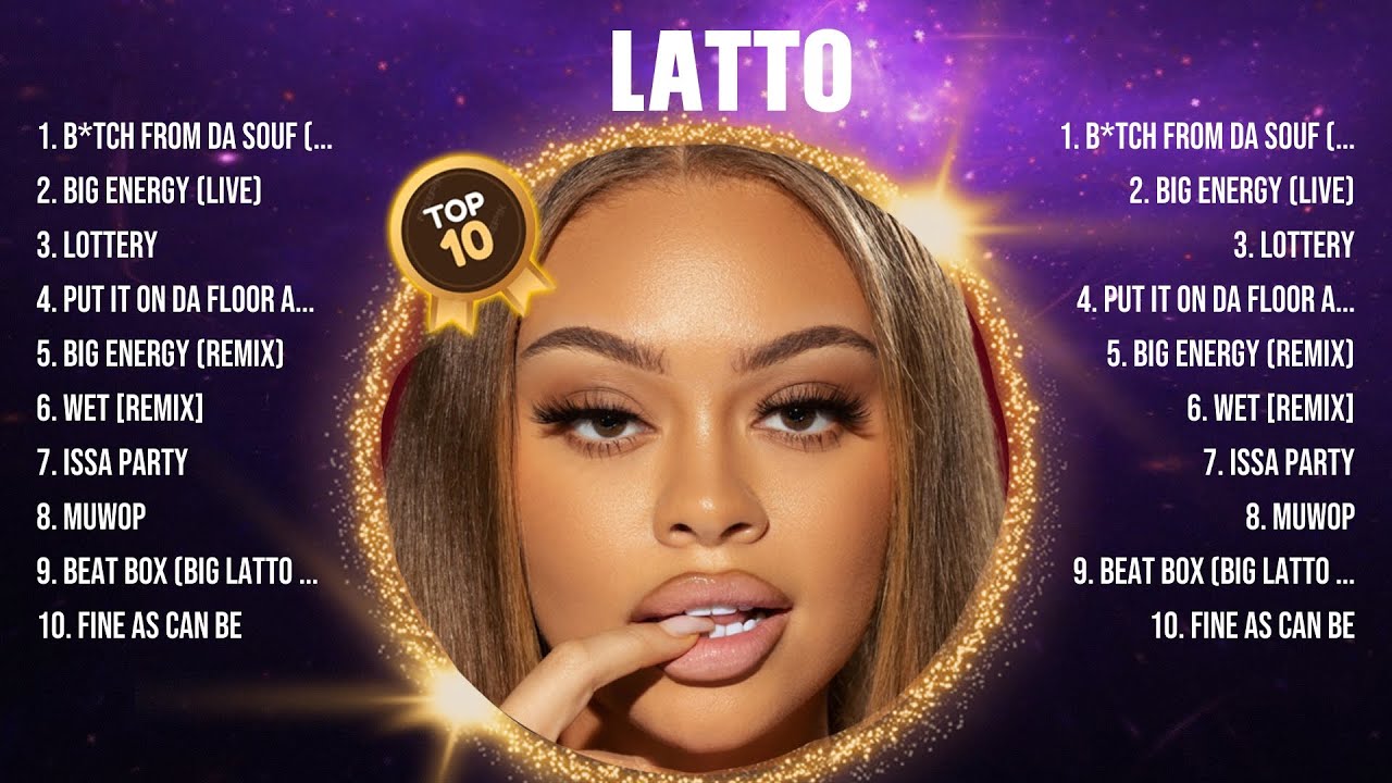 Latto The Best Music Of All Time ️ Full Album ️ Top 10 Hits Collection ...