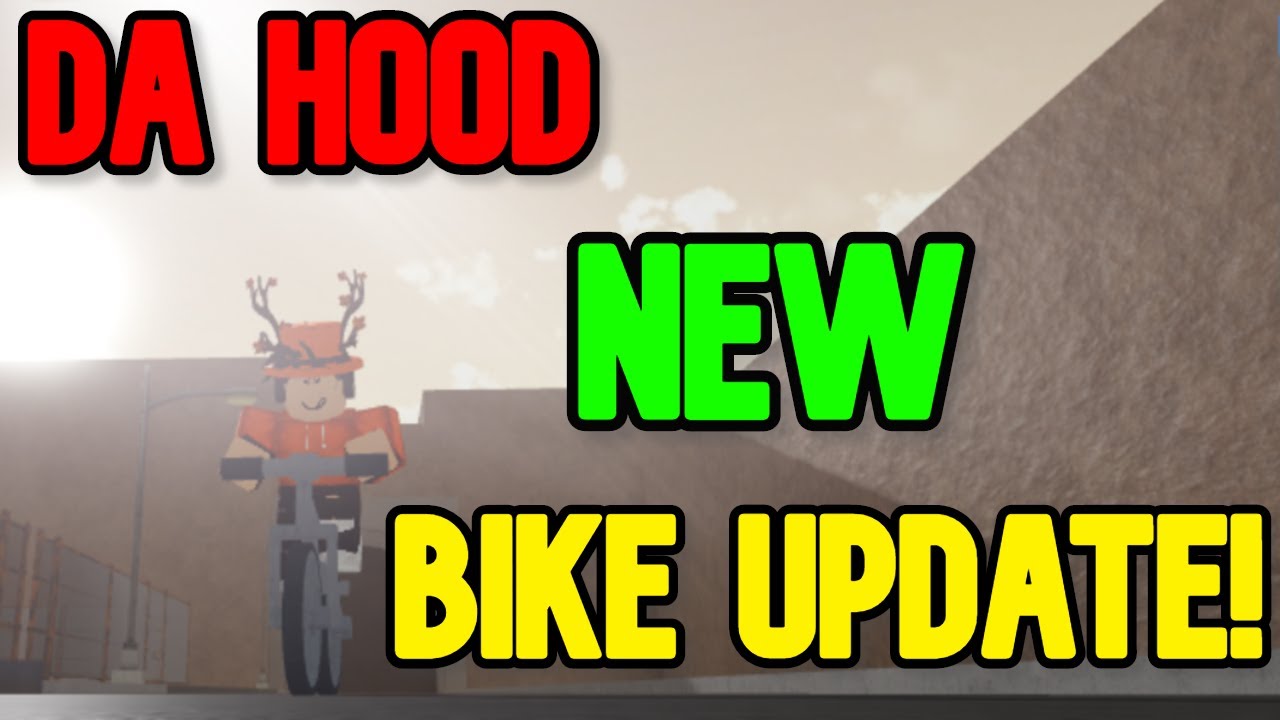Da hood Bike update - YouTube