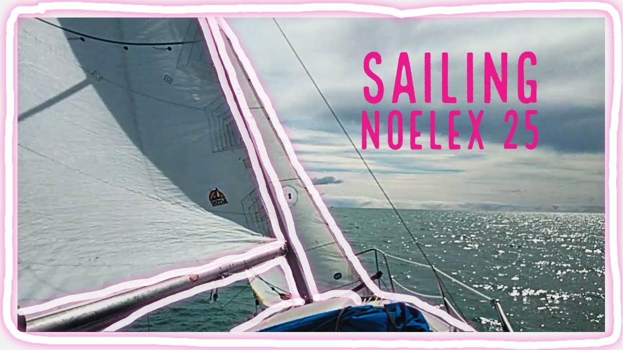 Noelex 25 Trailer Sailer - Sailing Tasman Bay Nelson New Zealand - YouTube