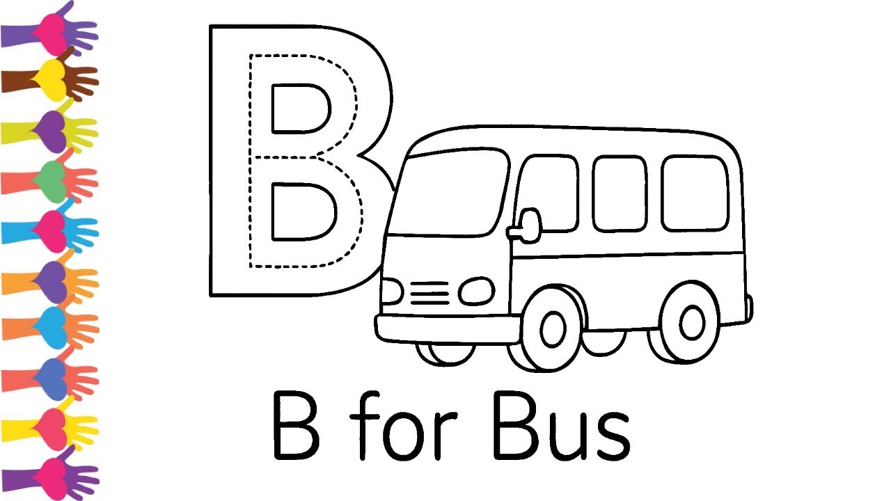 B for Bus | Alphabet Tracing and Coloring for Kids | Learn ABCs - YouTube