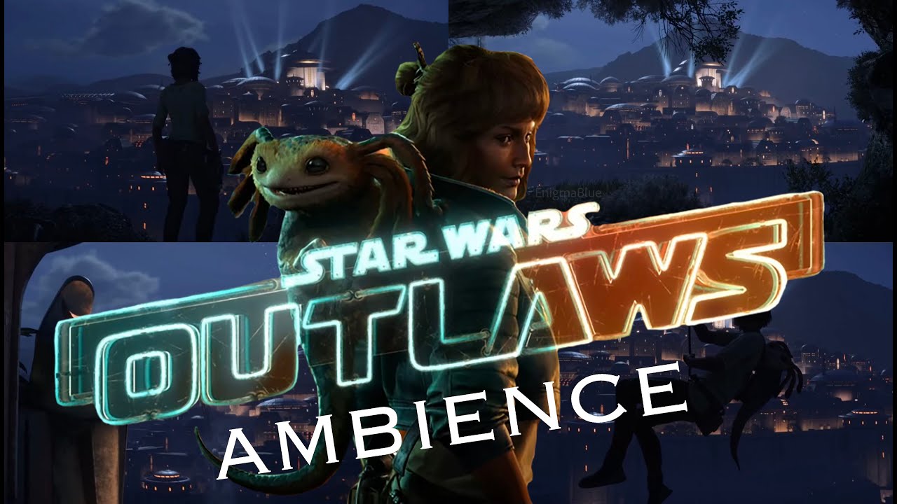 🎧 Star Wars: Outlaws Ambience – Dive into a Galactic Underworld ...