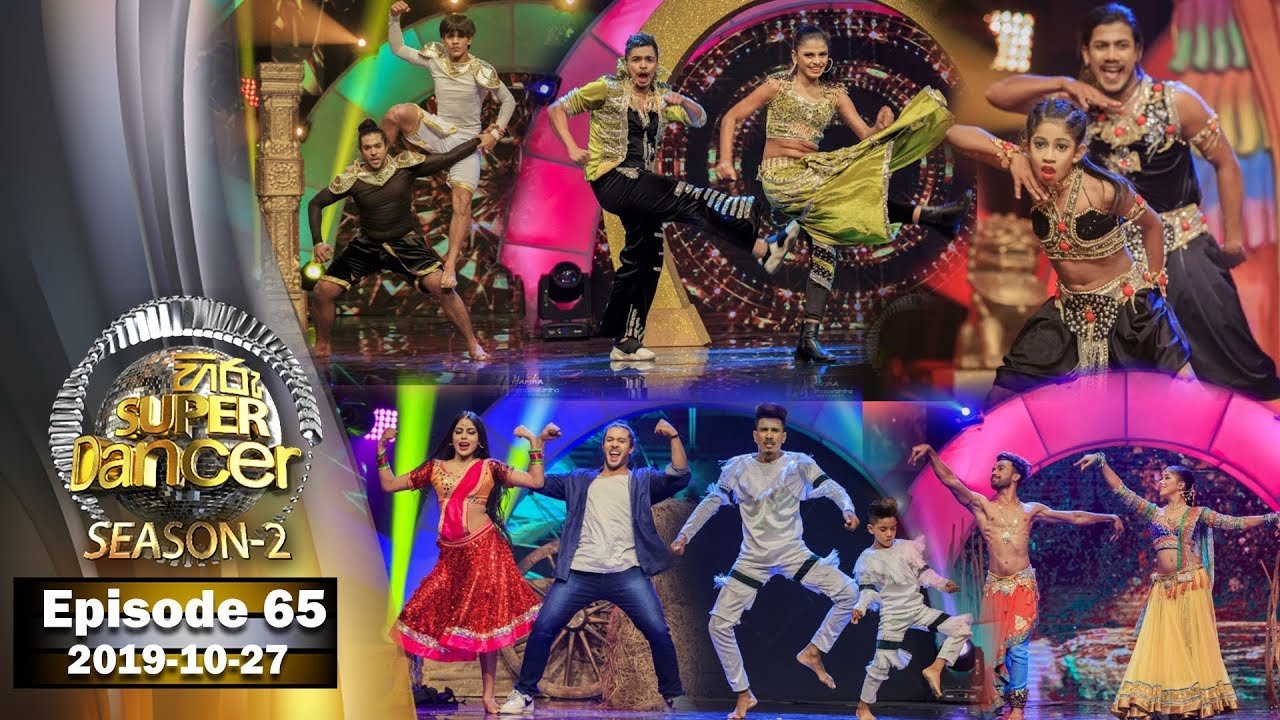 Hiru Super Dancer Season 2 | EPISODE 65 | 2019-10-27 - YouTube