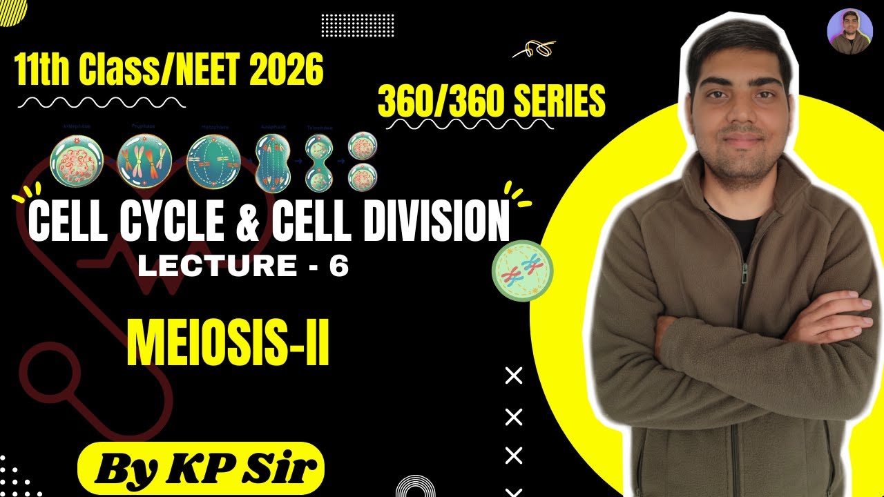 Class 11 Chapter 10 || Cell Cycle & Cell Division Lecture 6 || Meiosis ...