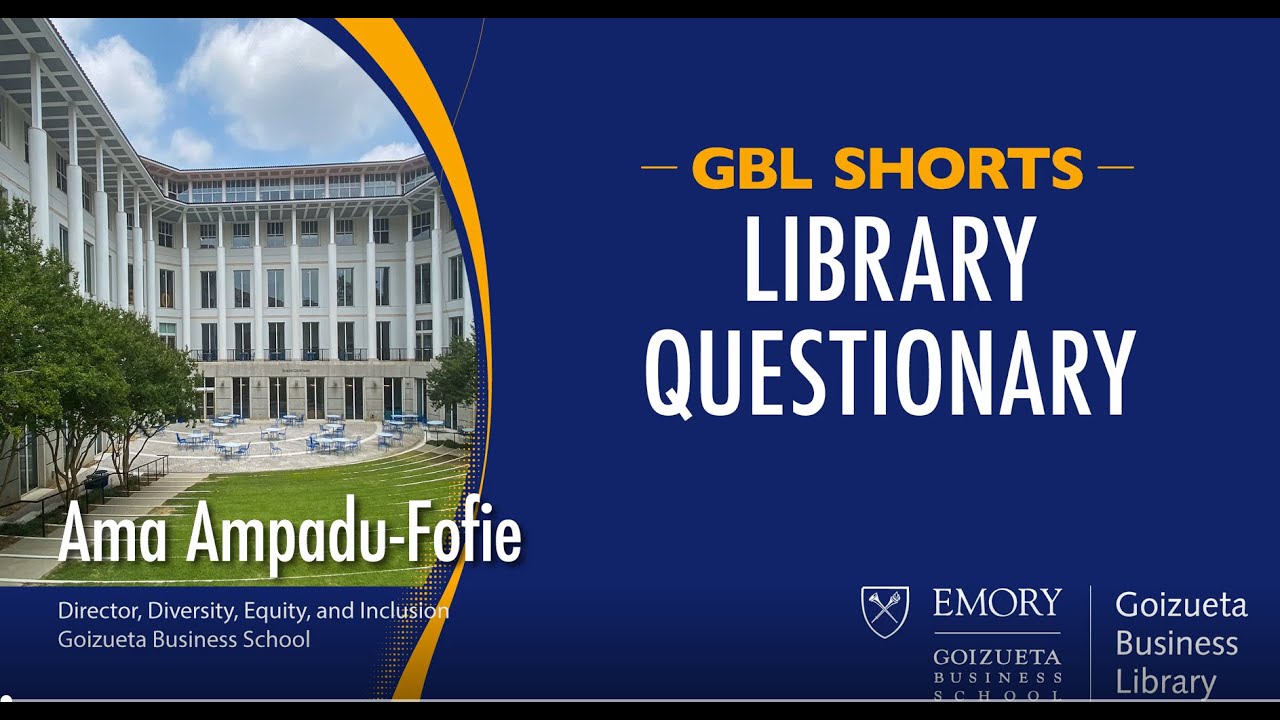GBL Shorts: Library Questionary with Ama Ampadu-Fofie (Director ...