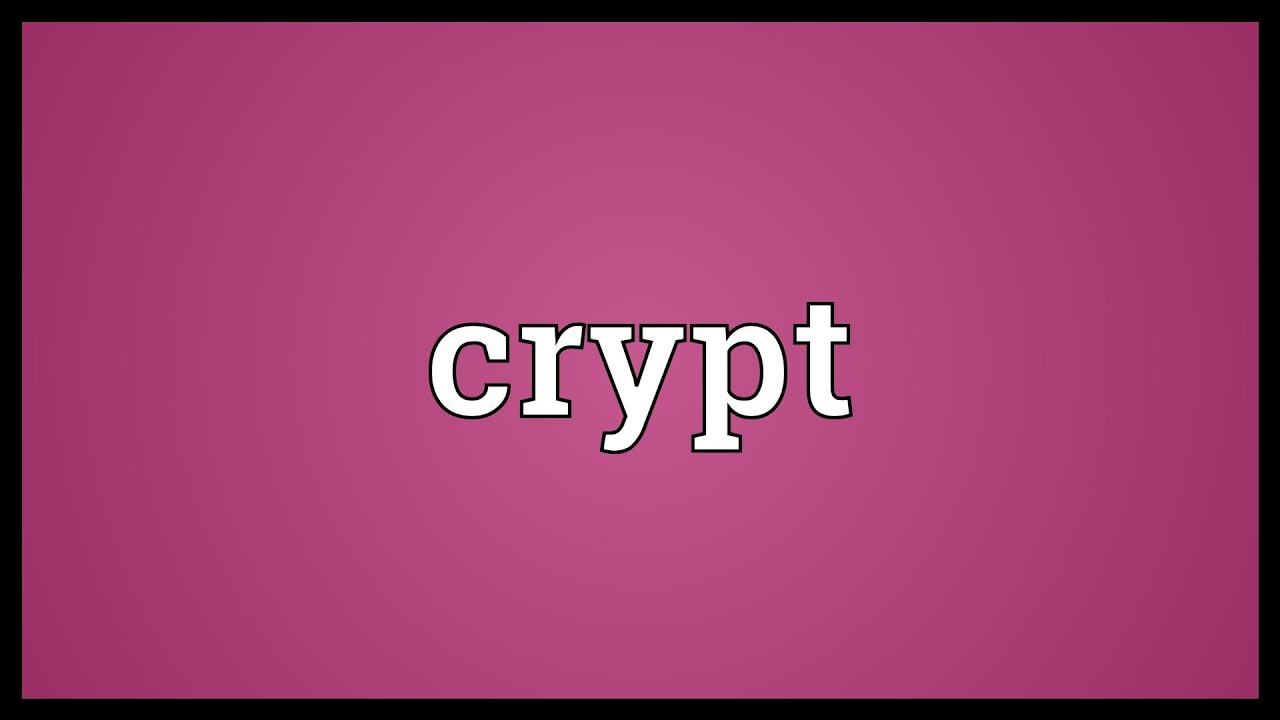 Crypt Meaning YouTube crypt-meaning-youtube