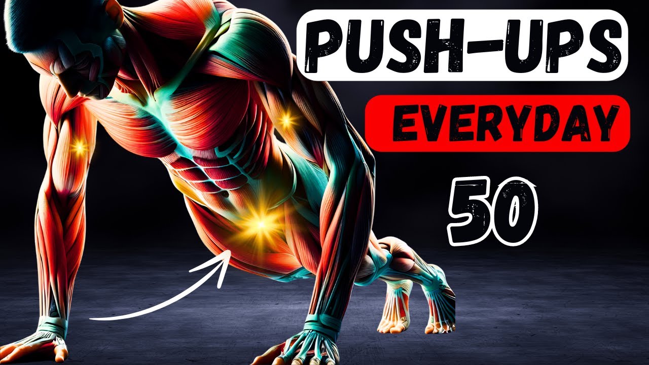 Push Up Power: What happens to your body doing 50 push ups everyday ...